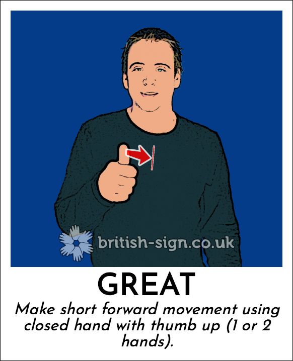 Great in British Sign Language (BSL)