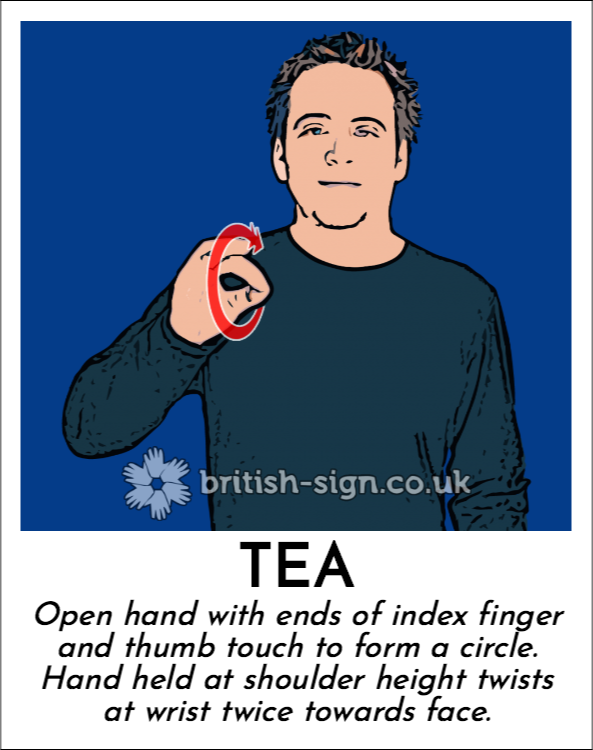 Tea in British Sign Language (BSL)